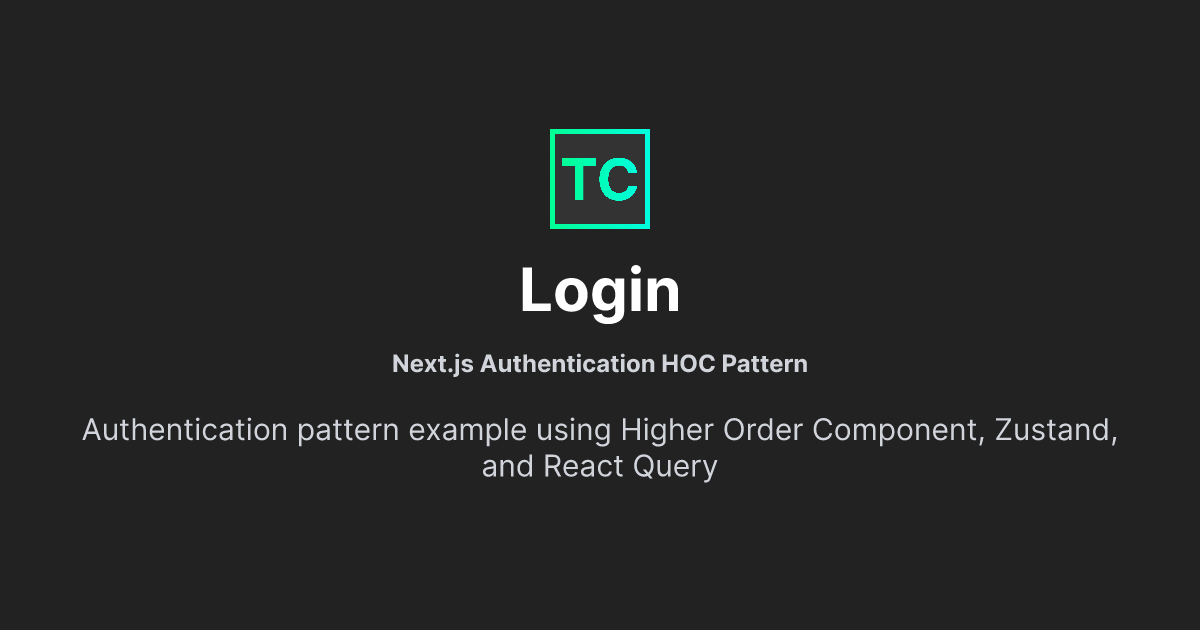 Login | Next.js Authentication HOC Pattern Login | Next.js Authentication HOC Pattern